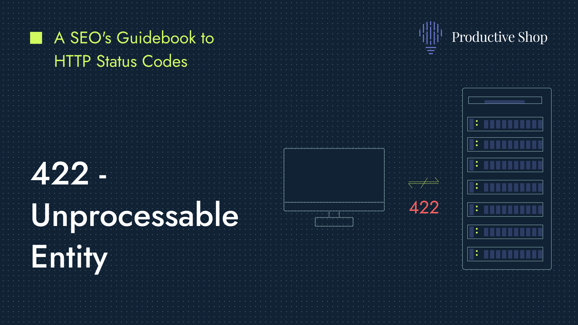 Http Error 422 Unprocessable Entity Productive Shop
