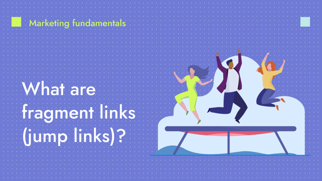 What are jump links? Are they good for SEO?
