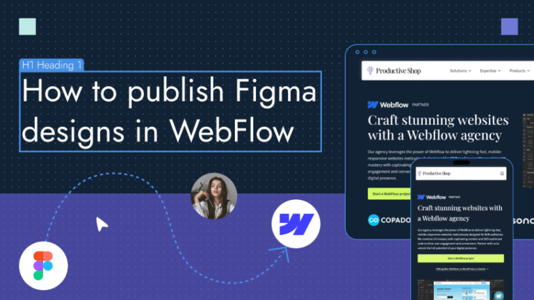 How to publish Figma designs in WebFlow - Productive Shop